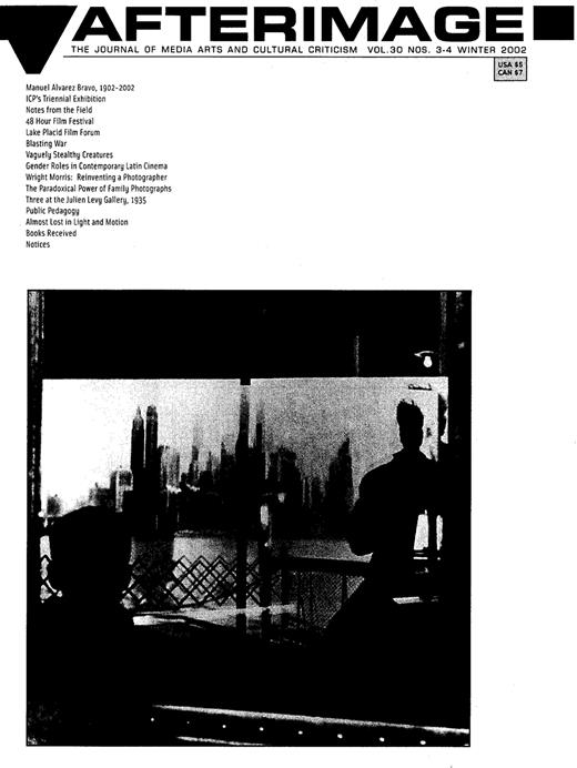 Volume 30 Issue 3-4 | Afterimage | University of California Press