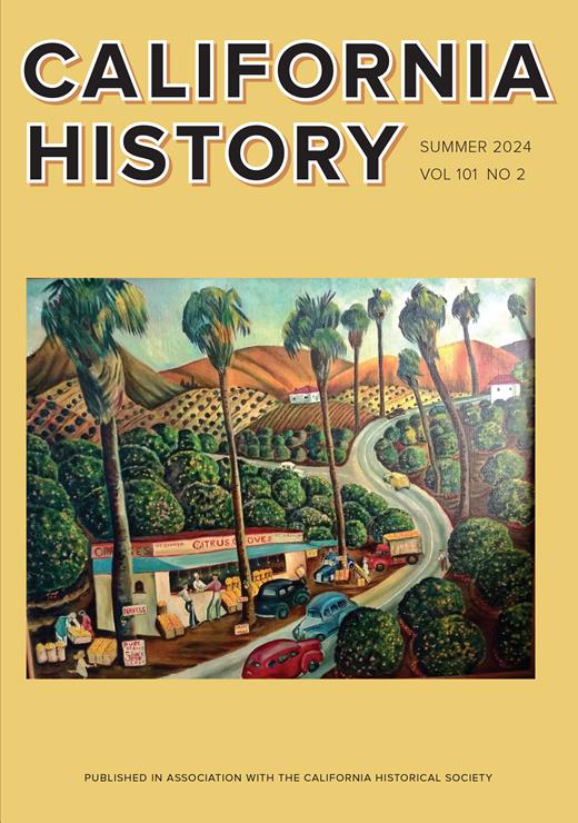 Volume 101 Issue 2 | California History | University of California Press